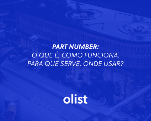 Part Number (PN): o que é, para que serve e como funciona?